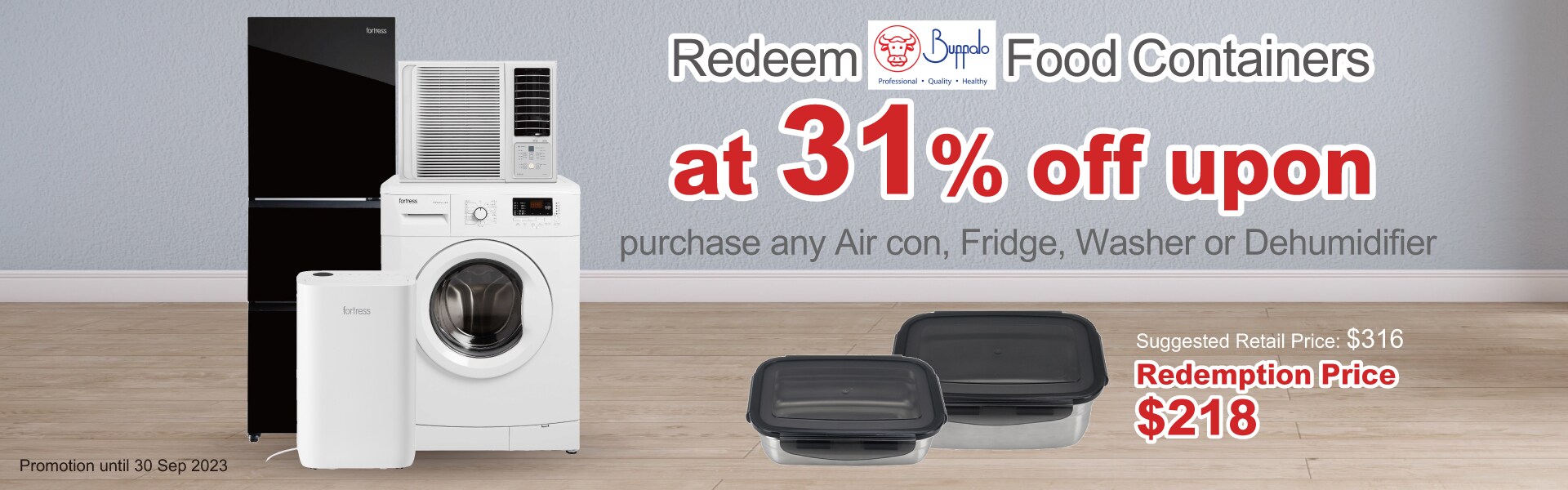 Redeem Buffalo Food Containers at 31% off upon purchase any Air con ...