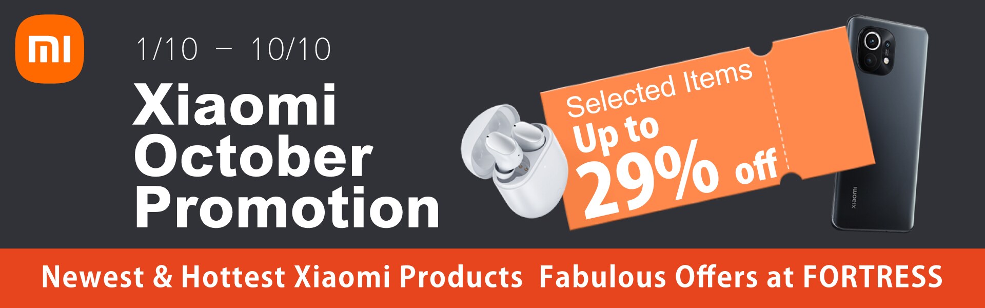 Xiaomi Oct Promotion - Selected items Up to 29% off | FORTRESS